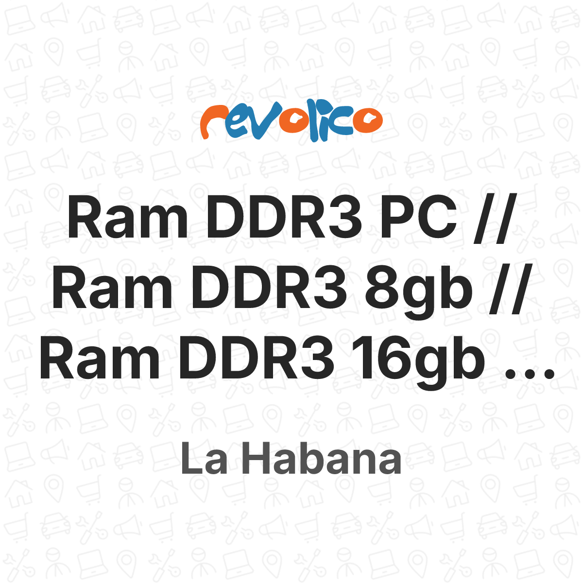 Ram DDR3 PC // Ram DDR3 8gb // Ram DDR3 16gb // Ra en La Habana, Cuba ...
