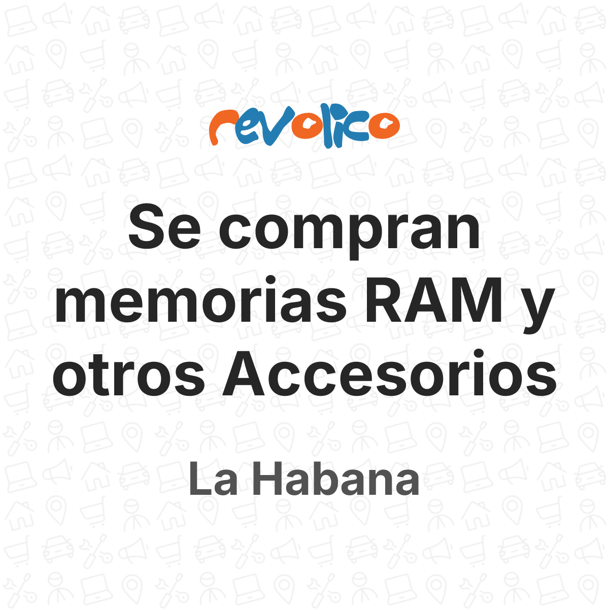 Se compran memorias RAM y otros Accesorios en La Habana, Cuba - Revolico