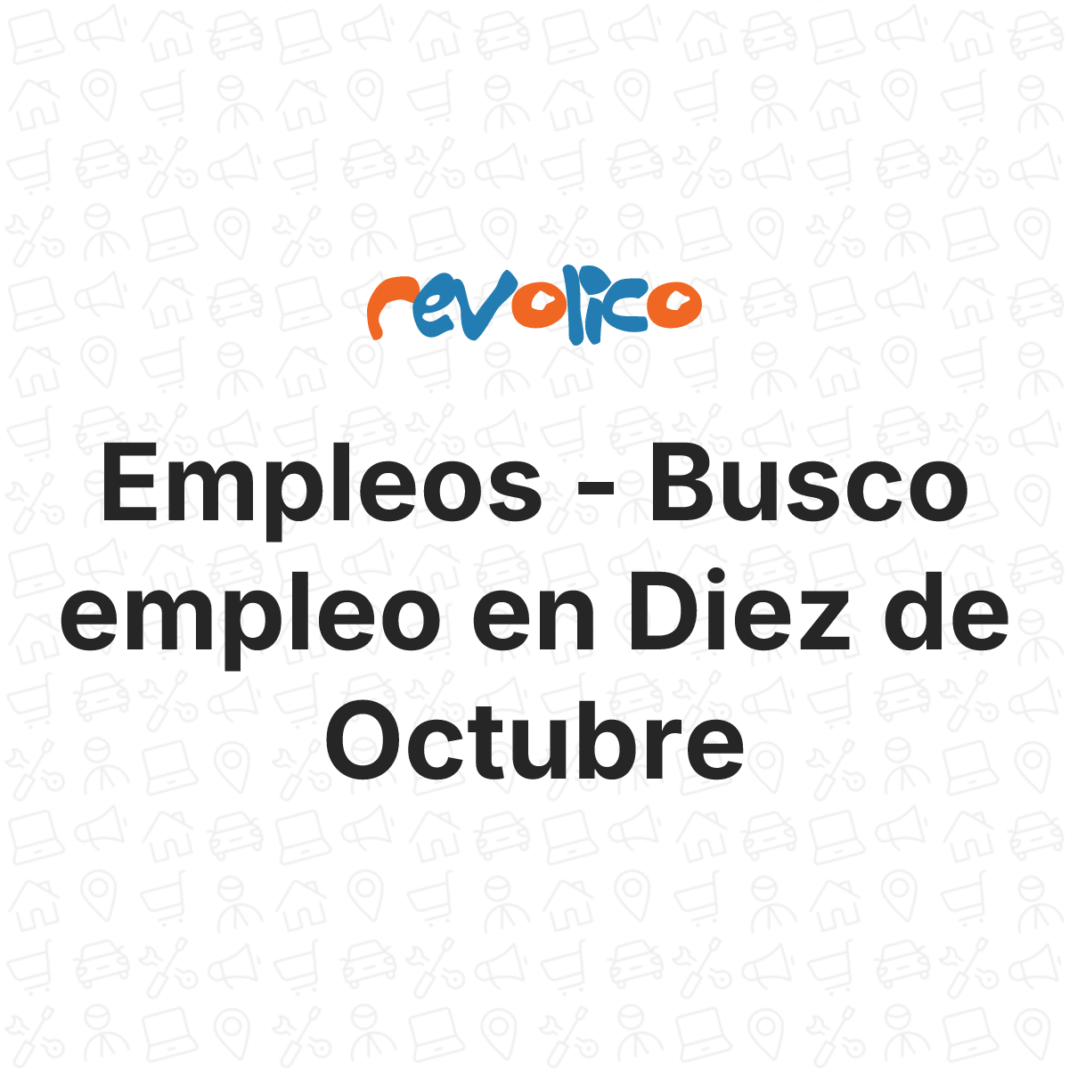 Busco Empleo - Empleos en Diez de Octubre, La Habana, Cuba - Revolico