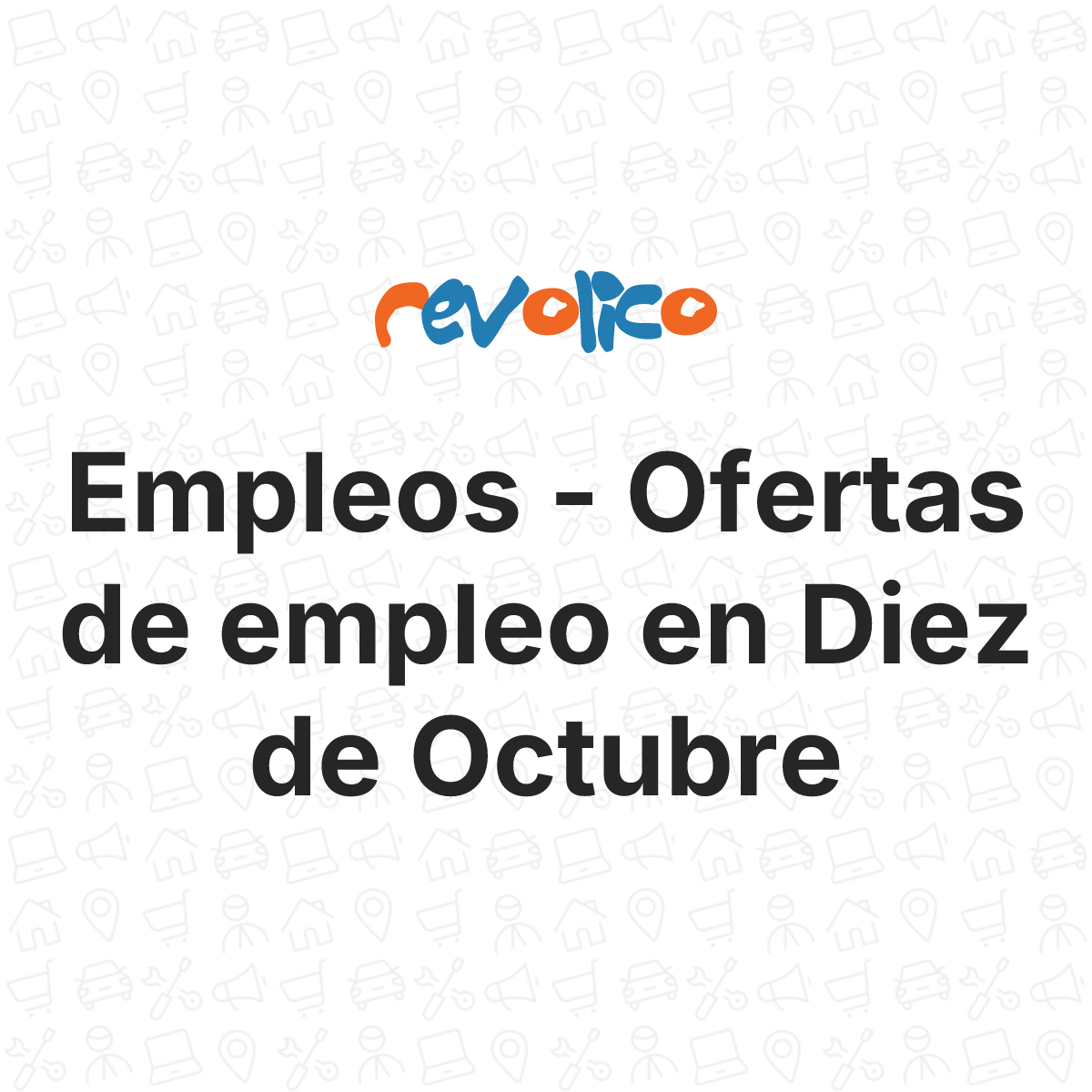Ofertas de Empleo - Empleos en Diez de Octubre, La Habana, Cuba - Revolico