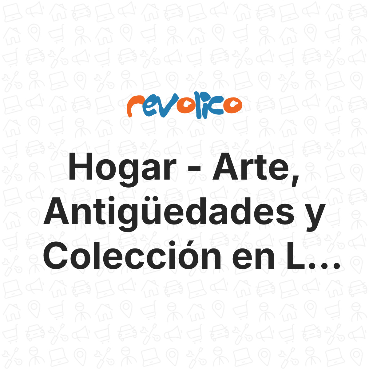 Arte, Antigüedades y Colección - Hogar en La Habana, Cuba - Revolico