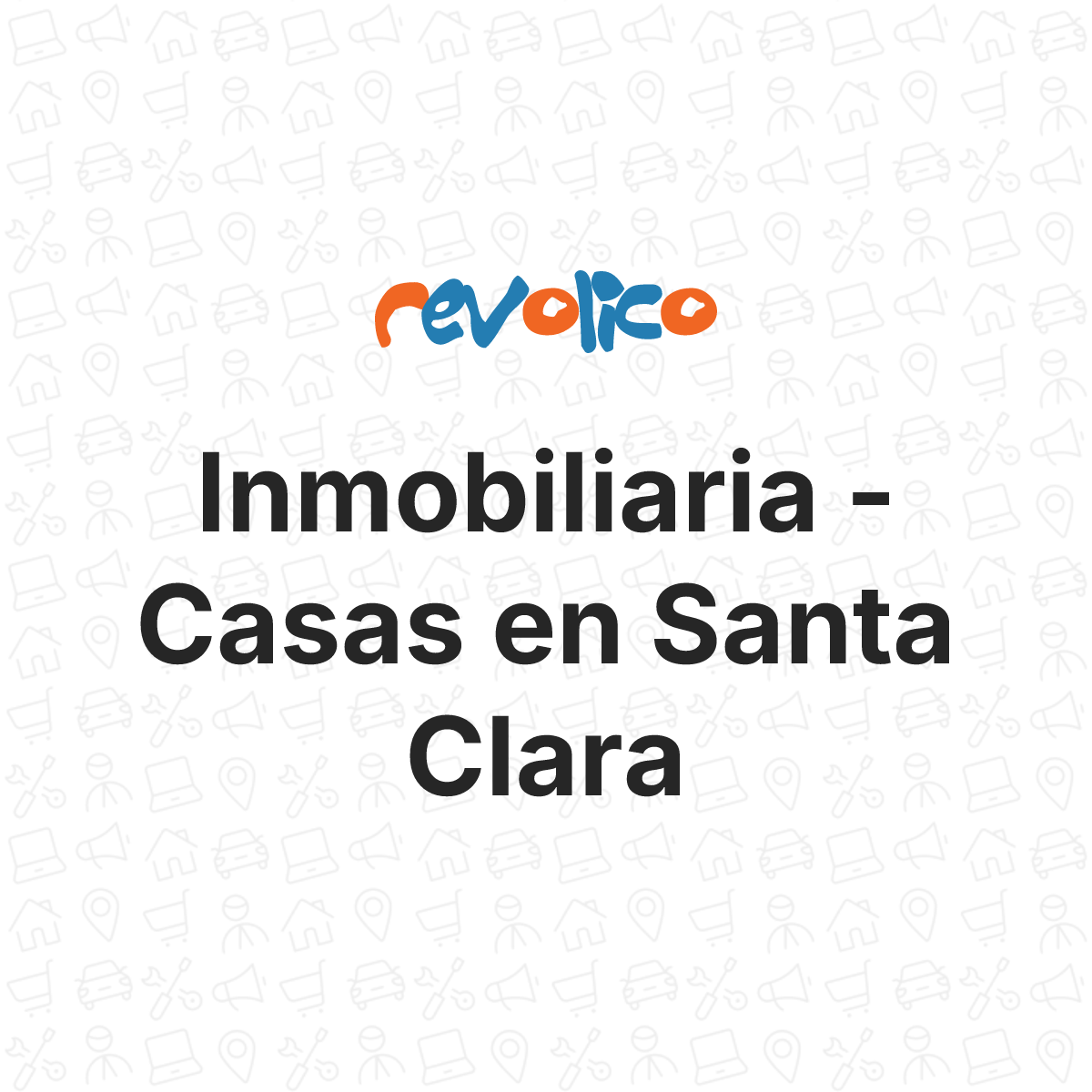 Casas - Inmobiliaria en Santa Clara, Villa Clara, Cuba - Revolico