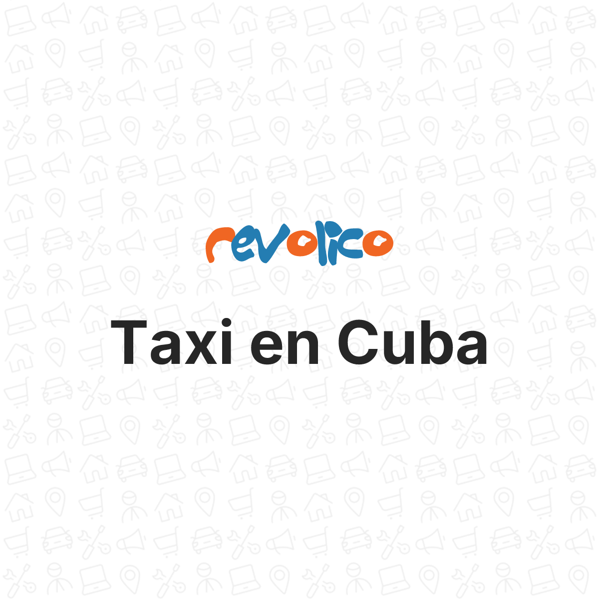 Buscando 'taxi' Cuba - Revolico